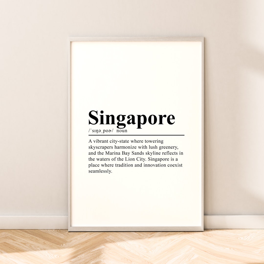 Singapore Definition Poster Singapore Travel Print Singapore Wall Art ...