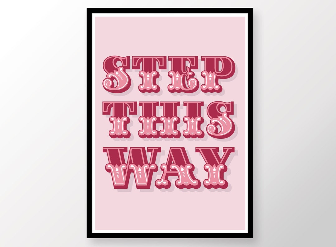 Step This Way Print | Pink Typography Poster | Circus Art | Wall Decor ...