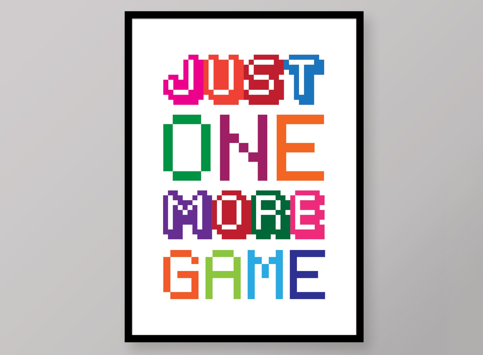 Just One More Game Print Gaming Poster Video Games - Etsy