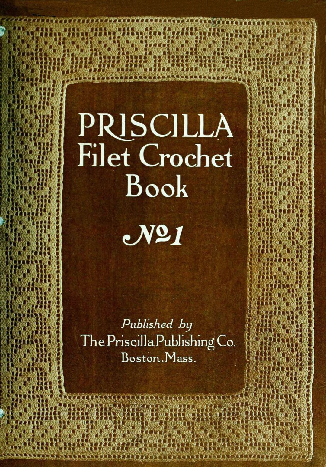 Priscilla Filet Crochet Book 1filet Crochet Patterns Filet Crochet ...