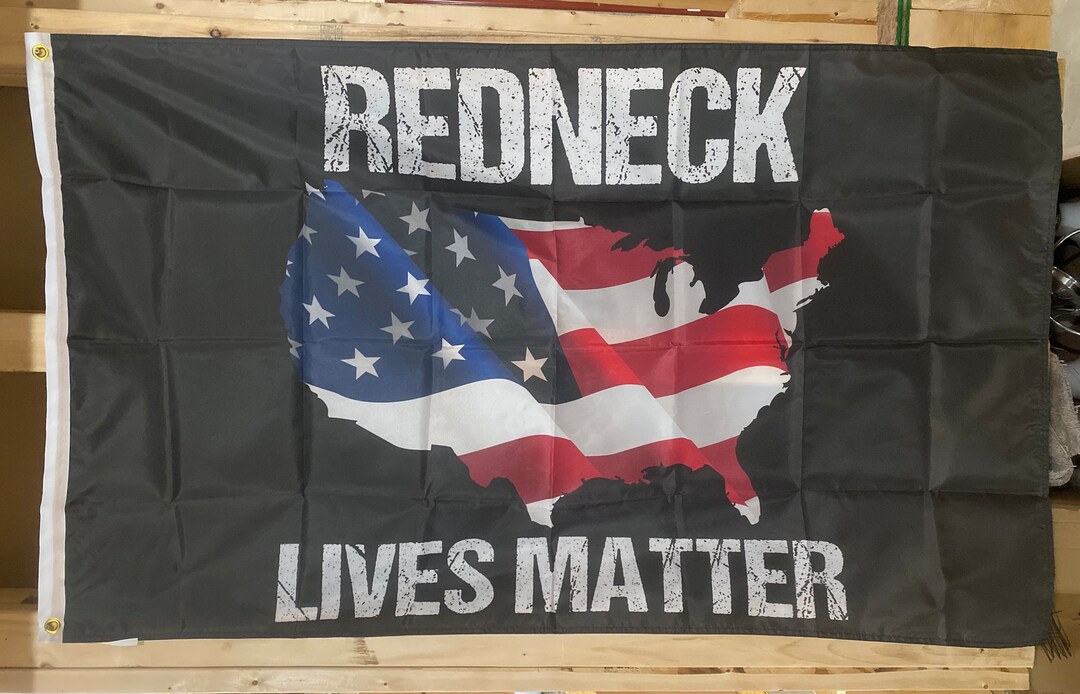 Redneck Lives Matter Flag FREE USA SHIP Beer Contry Music Nashville Man ...