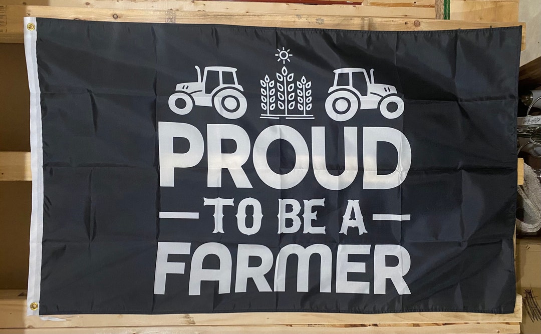 Proud to Be a Farmer Flag FREE USA SHIP Feed America Grain Tractor ...
