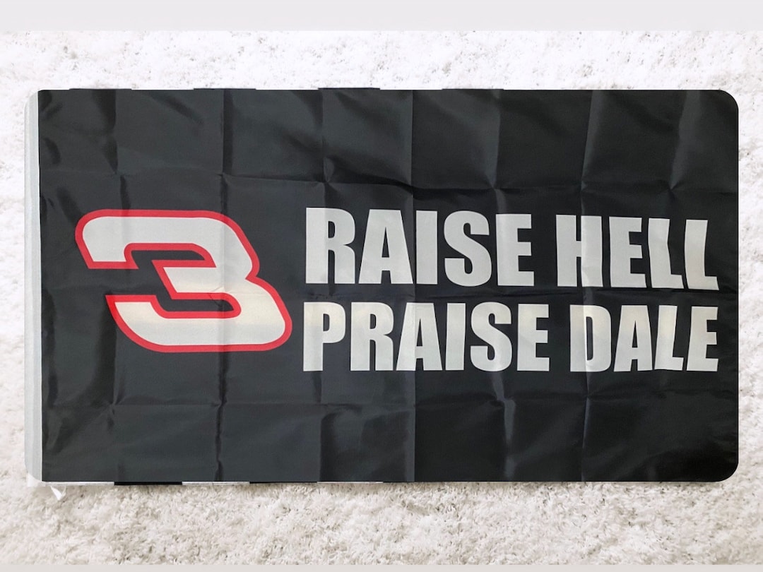 Racing Flag Raise Hell Praise Dale Beer Dirt Track Sprintcars Nascar ...