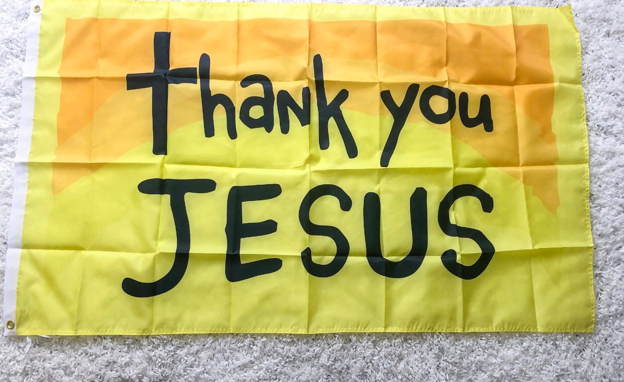 Flag Thank You Jesus 3x5 Foot Large Banner Sign Poster - Etsy