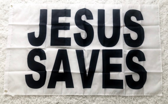 Flag Jesus Saves Large 3x5 Foot Sign Banner Poster Christian | Etsy