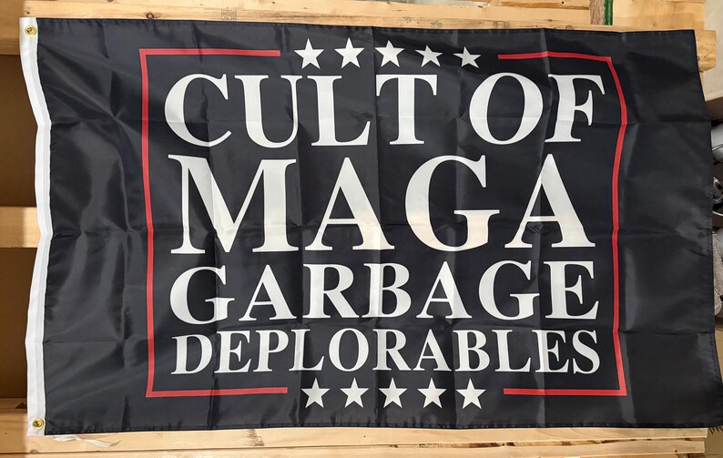 Cult of Maga Deplorable Garbage for Donald Trump Flag FREE USA SHIP ...