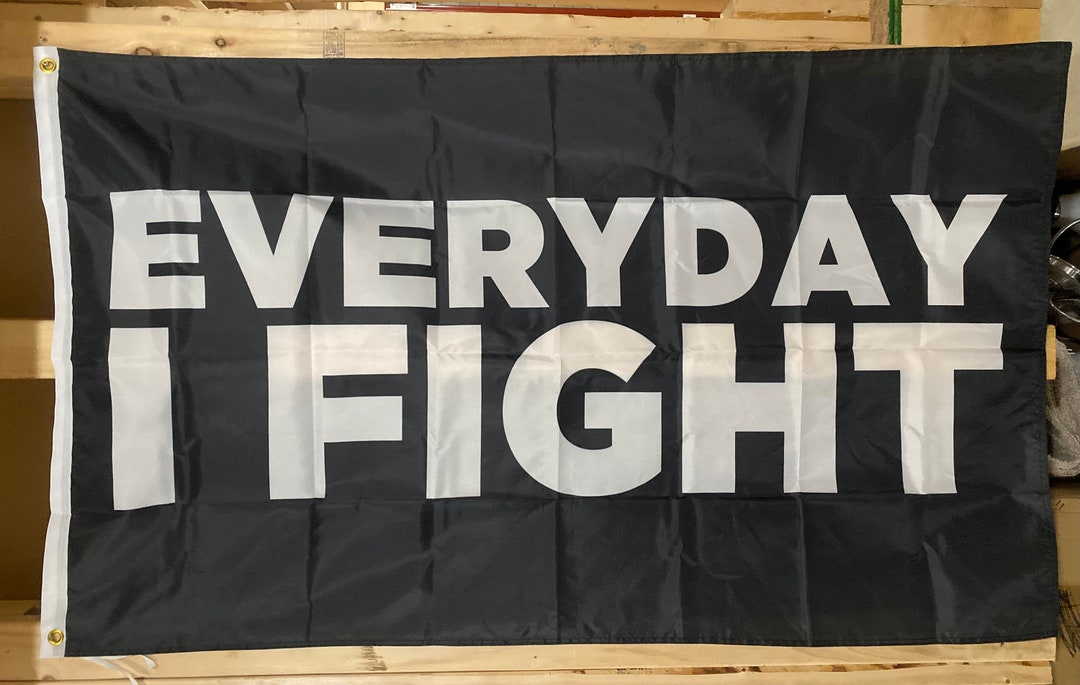 Fitness Motivation Flag FREE USA SHIPPING Everyday I Fight Gym Train ...