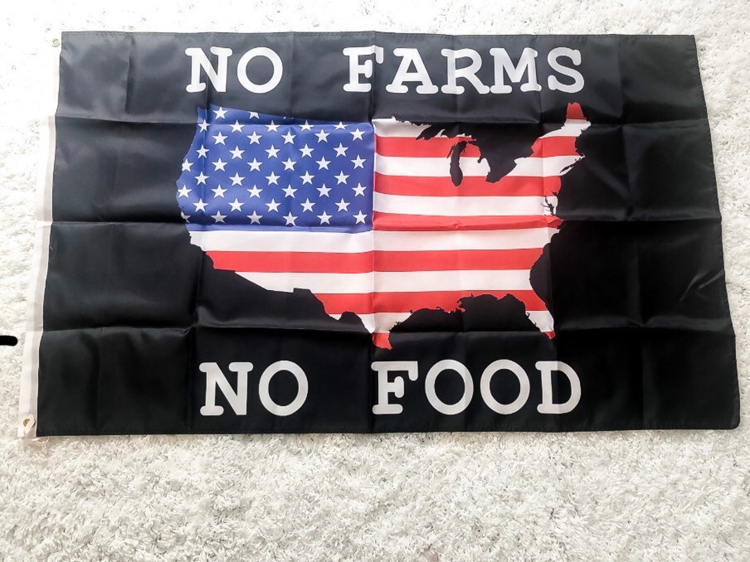 Flag- No Farms No Food - Etsy