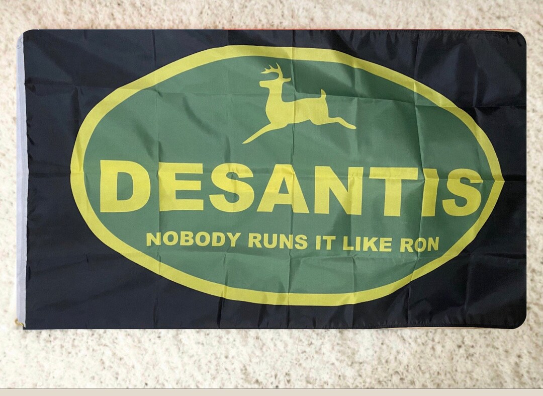 Ron Desantis Flag Nobody Runs It President Republican Florida 2024 ...