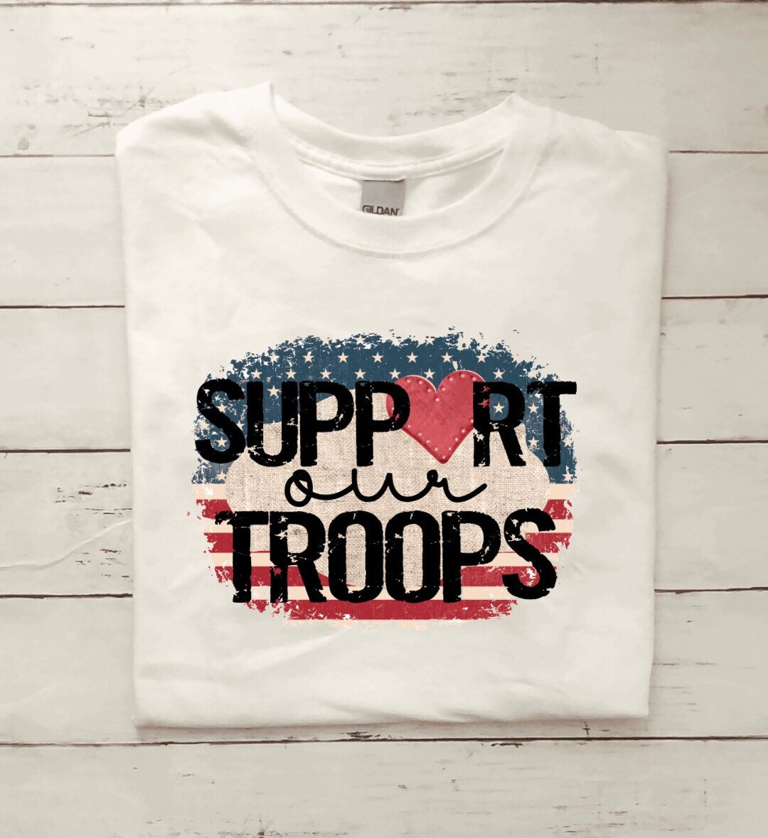 Shirt Support Our Troops US Military USA America - Etsy