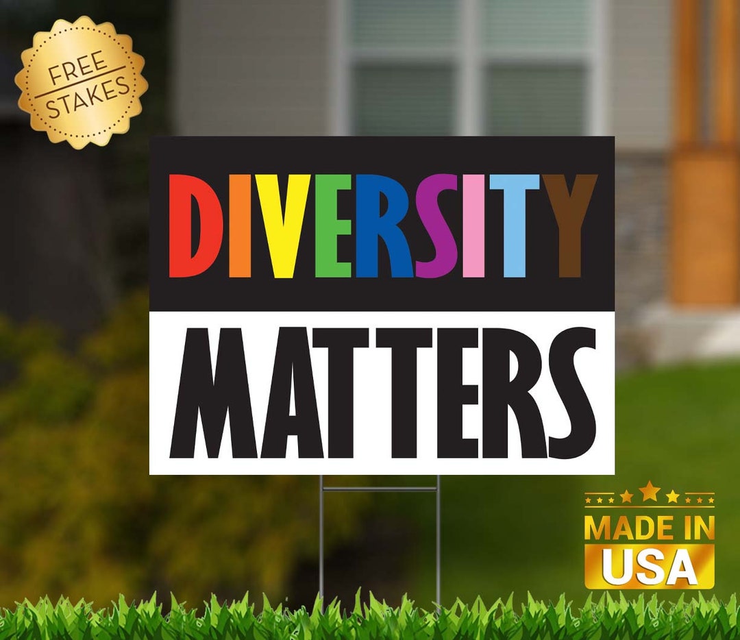 Diversity Matters "rainbow" Edition - Double Sided Corrugated Yard Sign ...