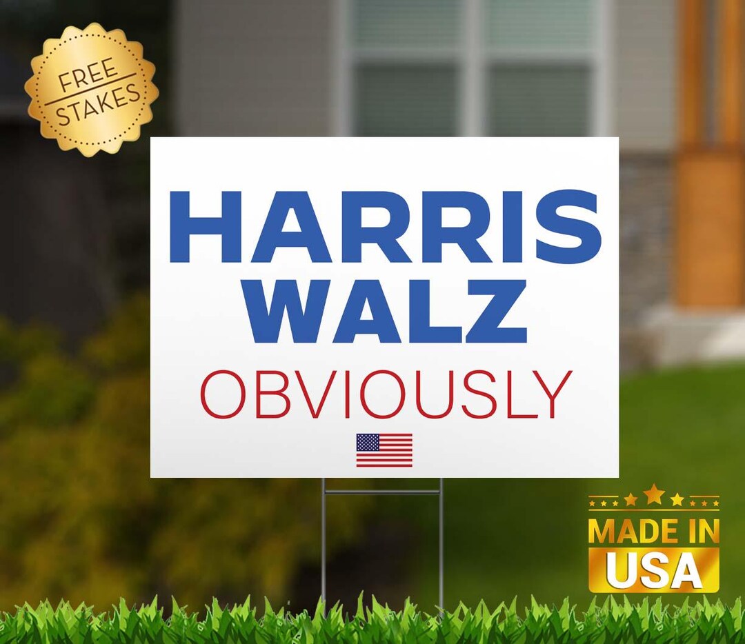 Buy Harris Walz Obviously 2024 Sign Pro Choice Sign Freedom Sign My ...