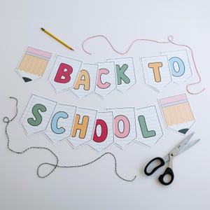 Printable Back to School Banner: Classroom Welcome Garland for the ...
