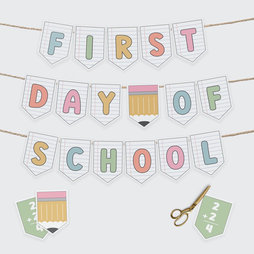 First Day of School Pennant Banner: Printable Classroom Garland (PDF ...