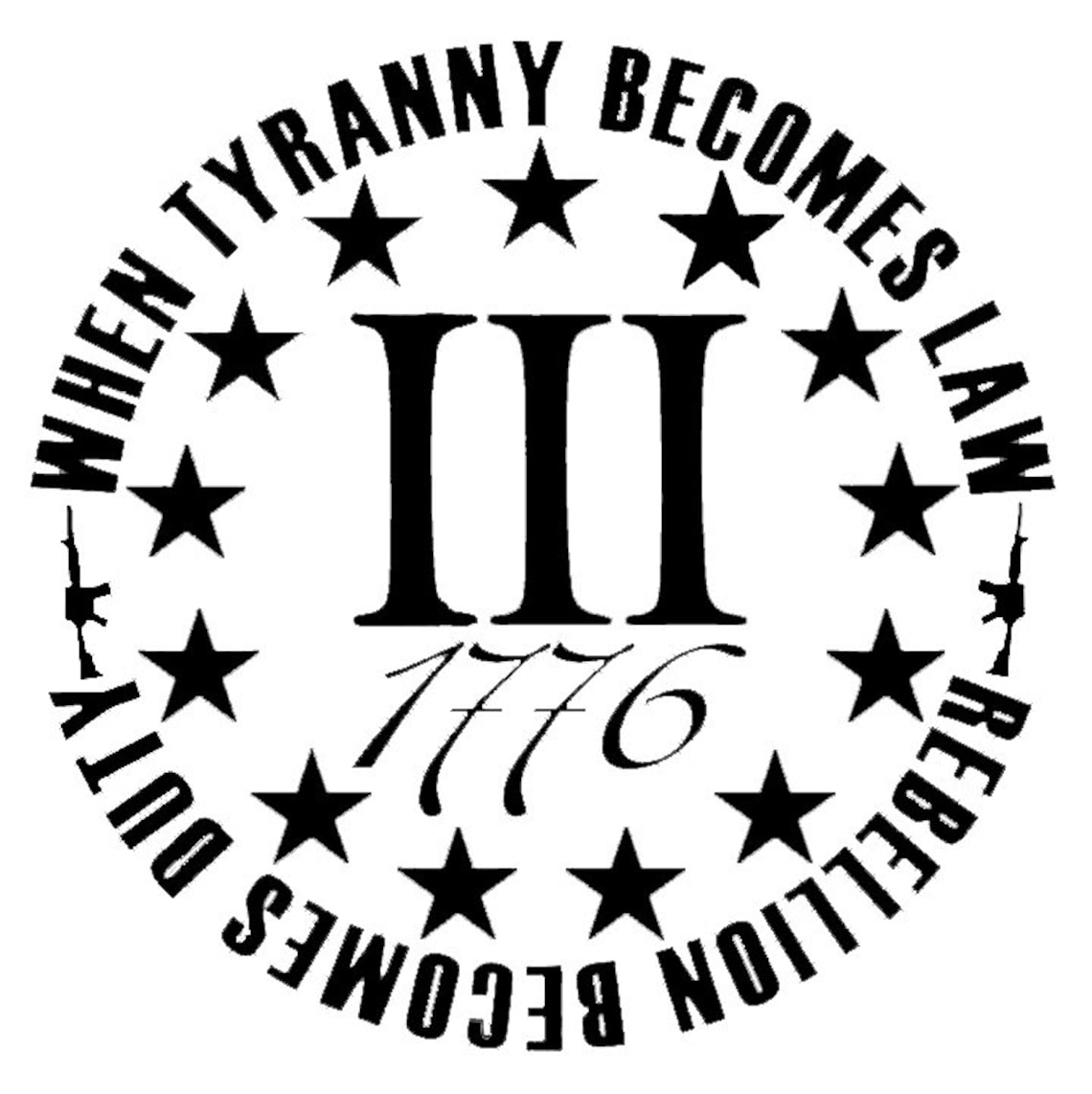 SVG File 3% Tyranny Becomes Law Rebellion Becomes Duty | Etsy