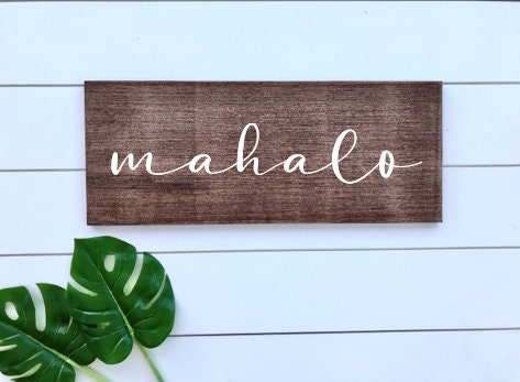 Mahalo Sign