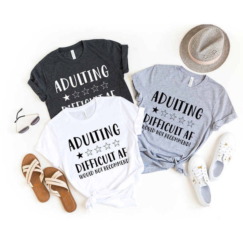 Funny Adult Shirt Adulting T-shirt Mom Shirt Adulting - Etsy