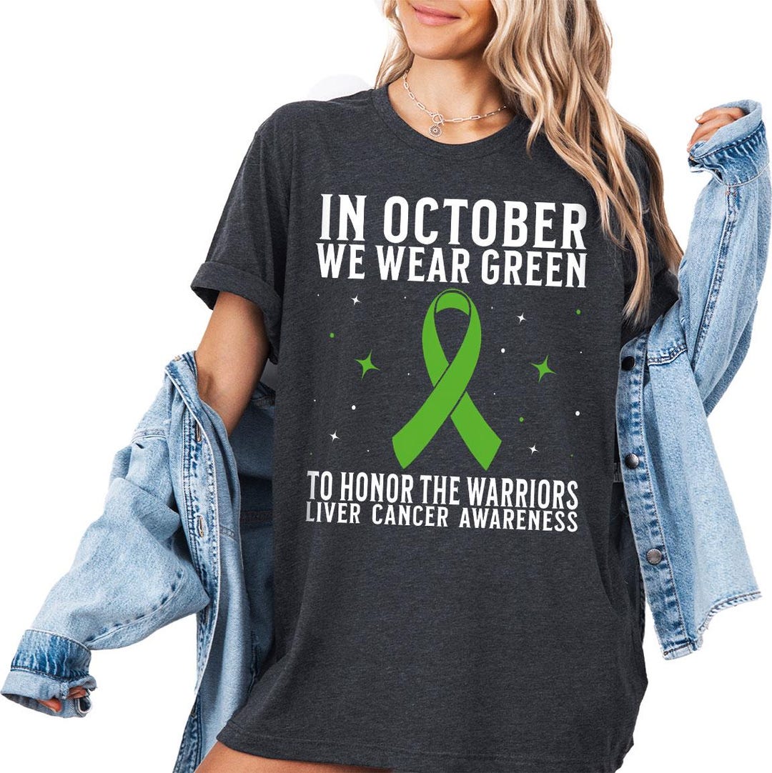 Liver Cancer Support Shirt, Awareness Ribbon Shirt, Green Themed ...