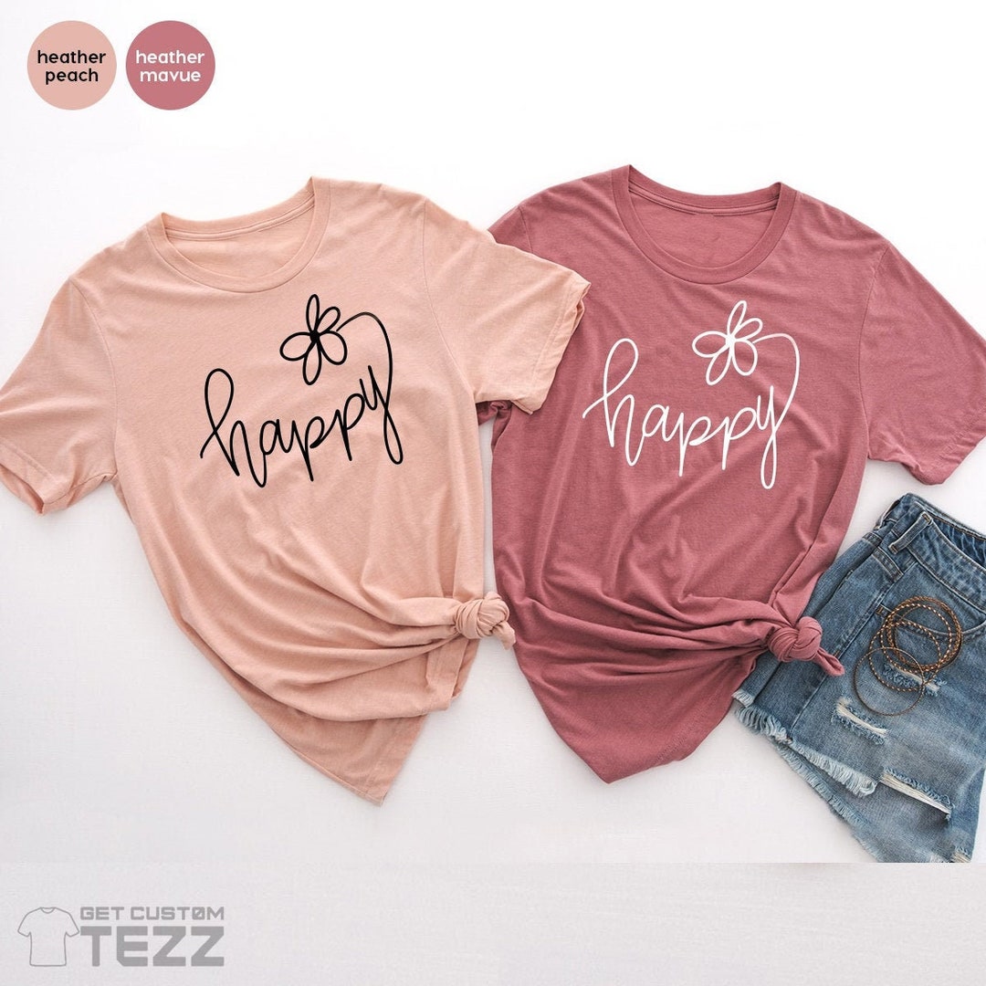 Happy T-shirt, Choose Happy Shirt,motivational Shirts, Happiness T ...