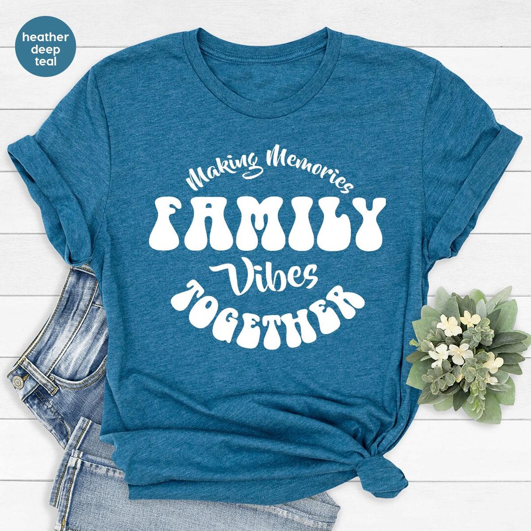 Family Vacation Shirt, Family Party T-shirt, Family Memories Shirt ...