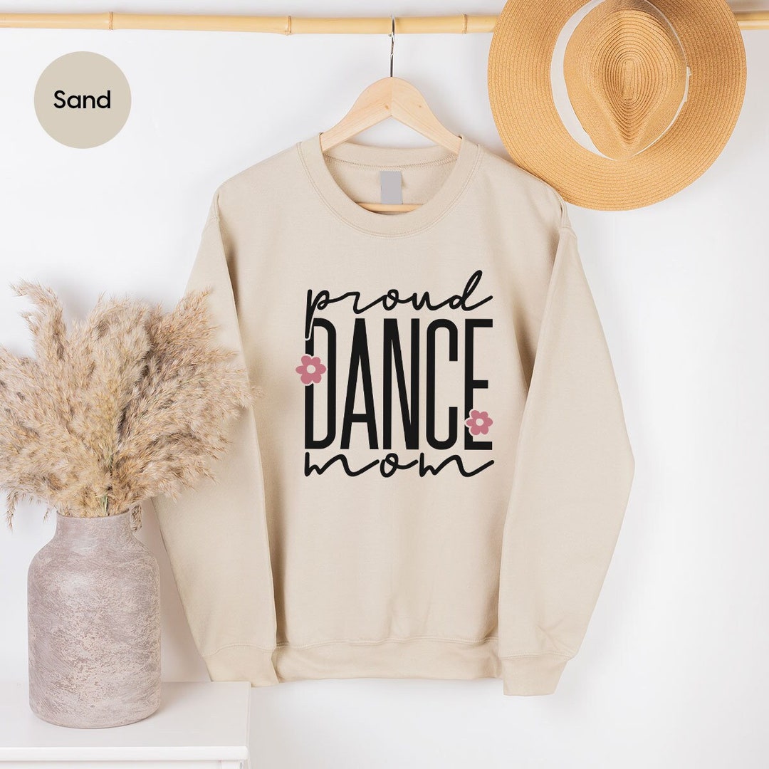 Dance Mom Long Sleeve Shirt, Dancer Mama Gift, Dance Mom Gifts, Gift ...