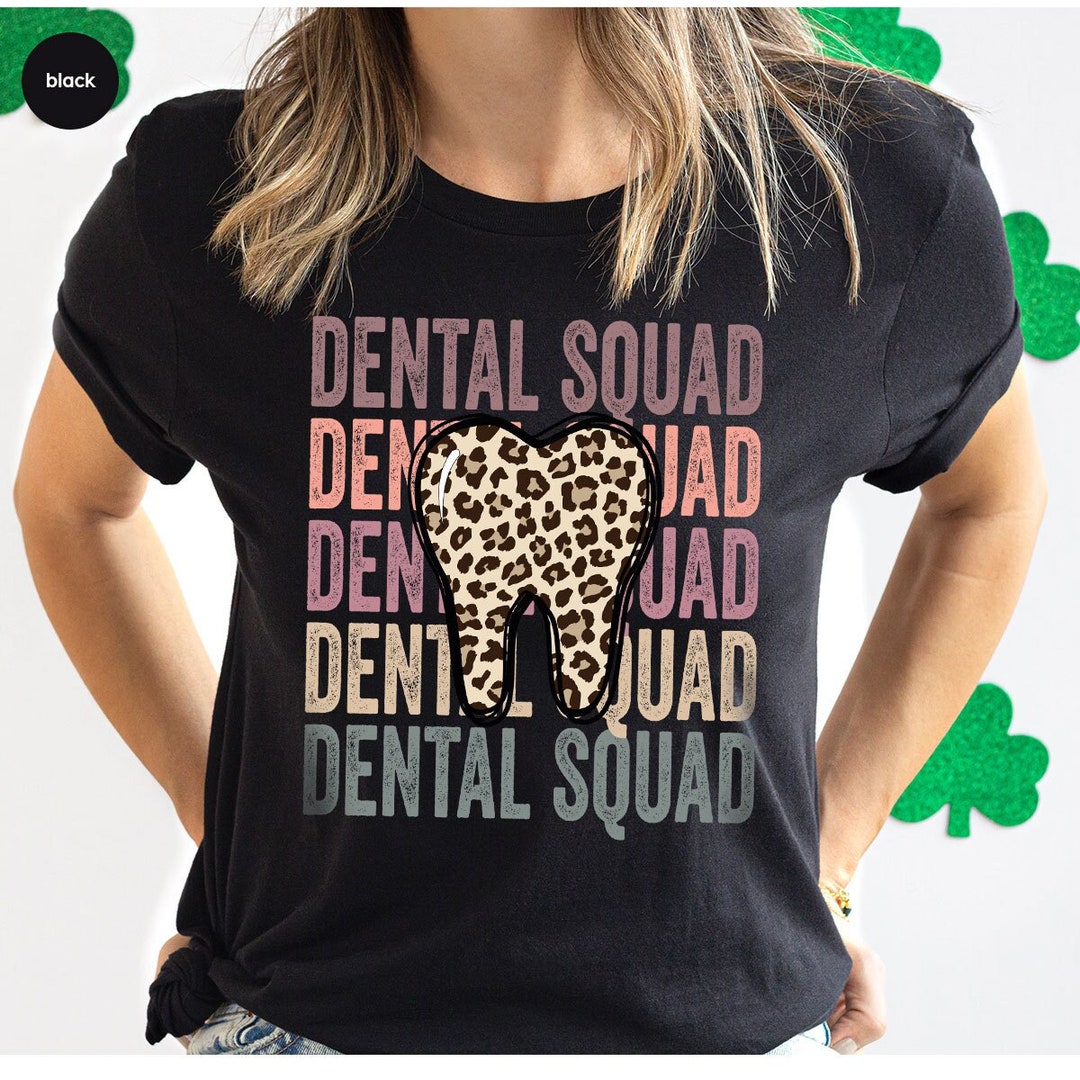 Dental Squad T-shirts, Dental Assistant T Shirt, Leopard Print Tooth ...