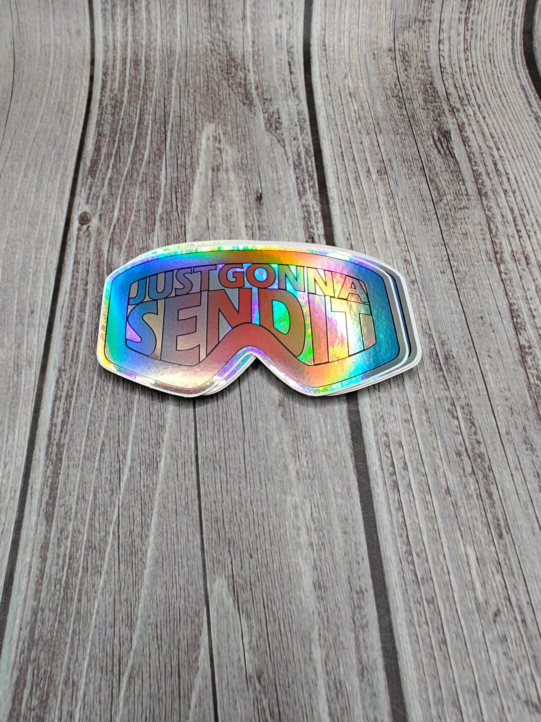 Just Gonna Send It Holographic Sticker | Snowboard & Ski Goggles Decal ...