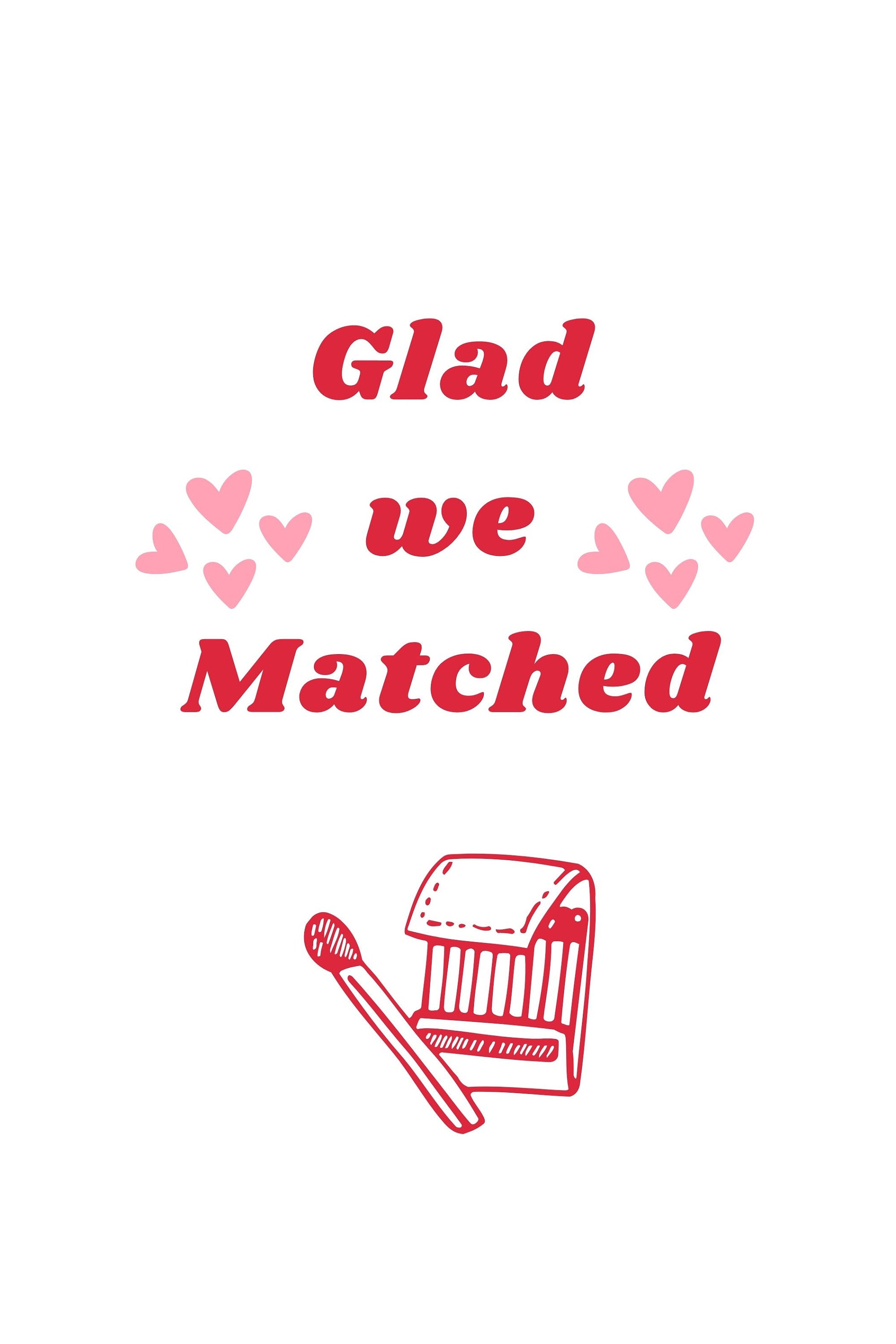 Valentine's Day Card PRINTABLE DOWNLOAD | Glad We Matched | Witty, Cute ...