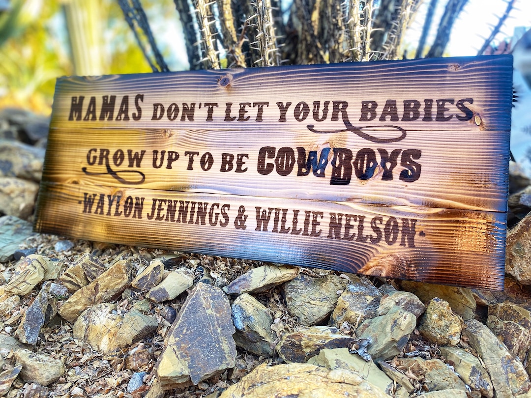 Wooden Cowboy Signs, Western Baby Nursery, Western Sign, Mamas Dont Let ...