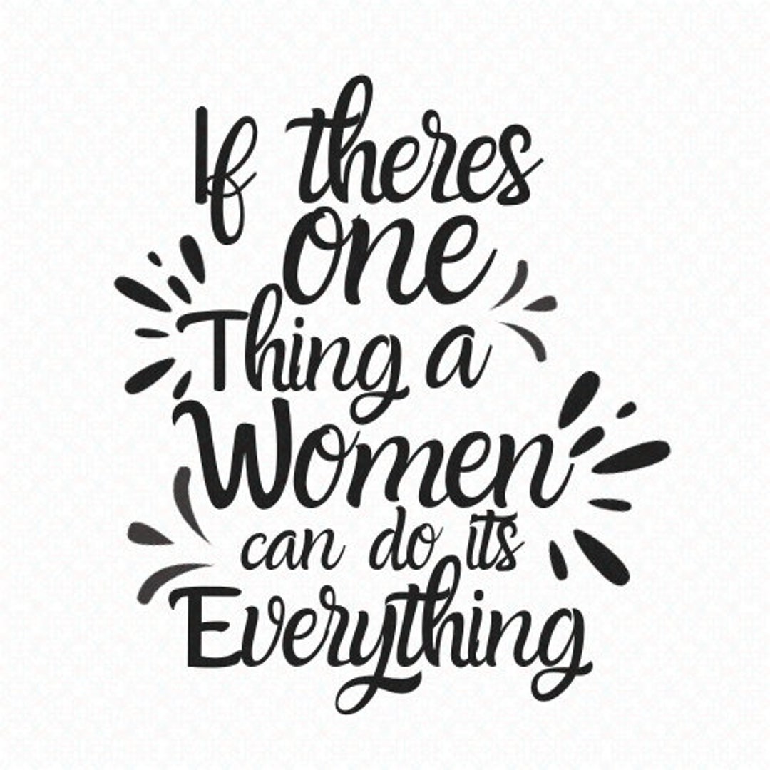 Women Empowerment, Women Slogan, Women Do It Best, Feminist, Girl Power ...