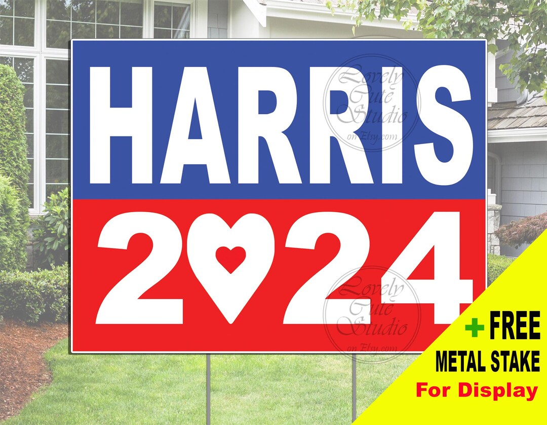 Kamala Harris 2024 Presidential Election 2024, Kamala Harris Yard Sign ...