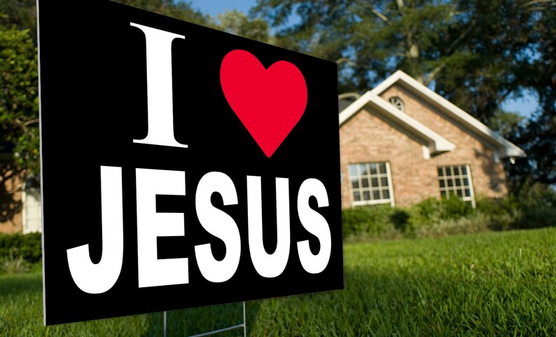 I Love Jesus Yard Sign Jesus 2020 Yard Sign 18x24 | Etsy