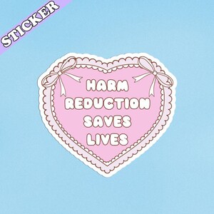 Harm Reduction Saves Lives Sticker, Hot Girls Carry Narcan, Naloxone ...