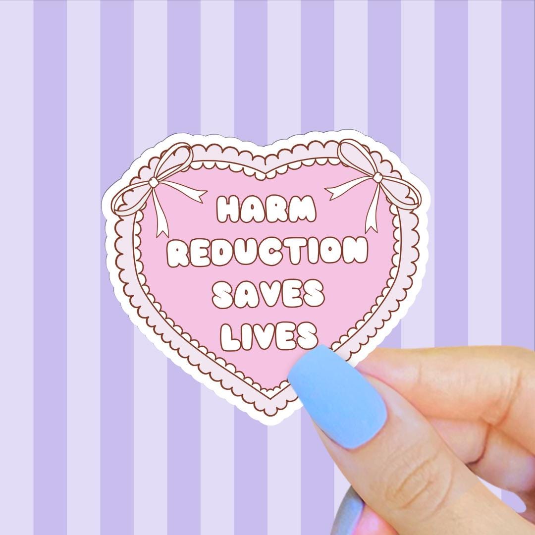 Harm Reduction Saves Lives Sticker, Hot Girls Carry Narcan, Naloxone ...