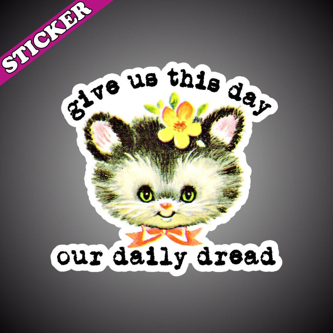 Give Us This Day Our Daily Dread Sticker, Funny Vintage Water Bottle ...