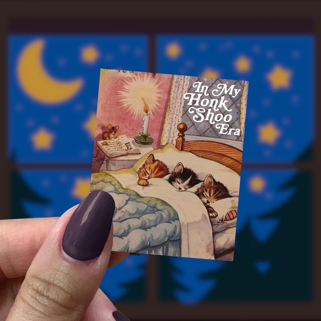 In My Honk Shoo Era Sticker, Indoor Cat, Funny Kitsch Sticker, Honk ...
