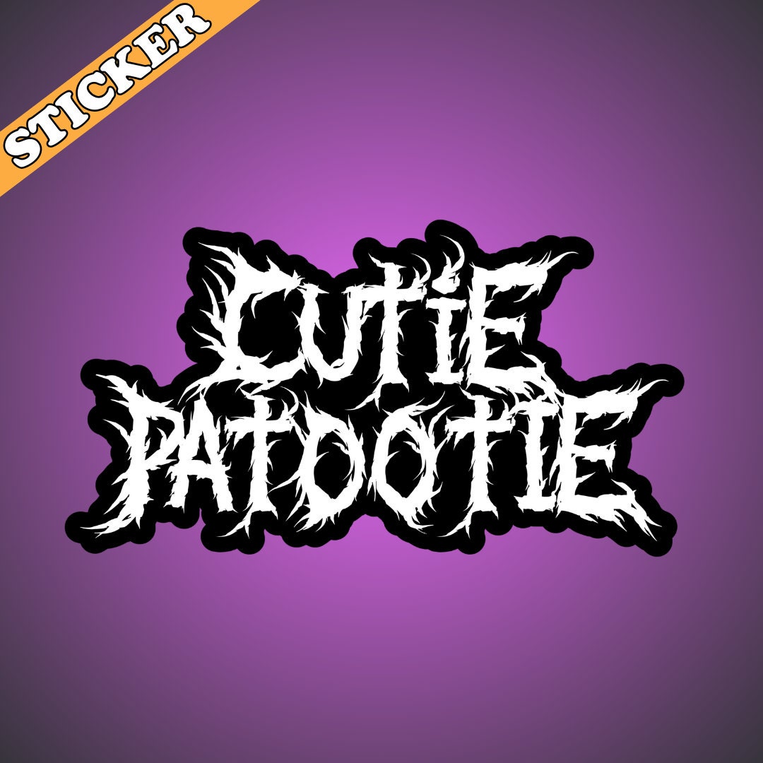 Black Metal Sticker, Cutie Patootie, Death Metal Band Logo ...