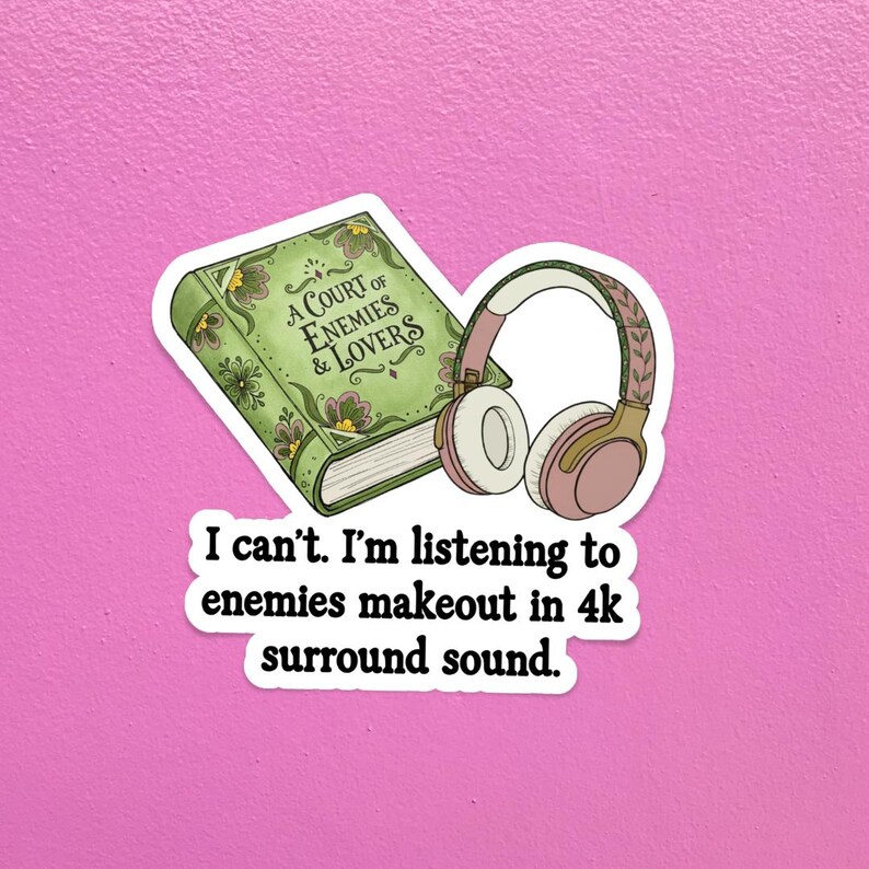 Enemies to Lovers Sticker, Listening to Enemies Makeout in 4k Audio ...