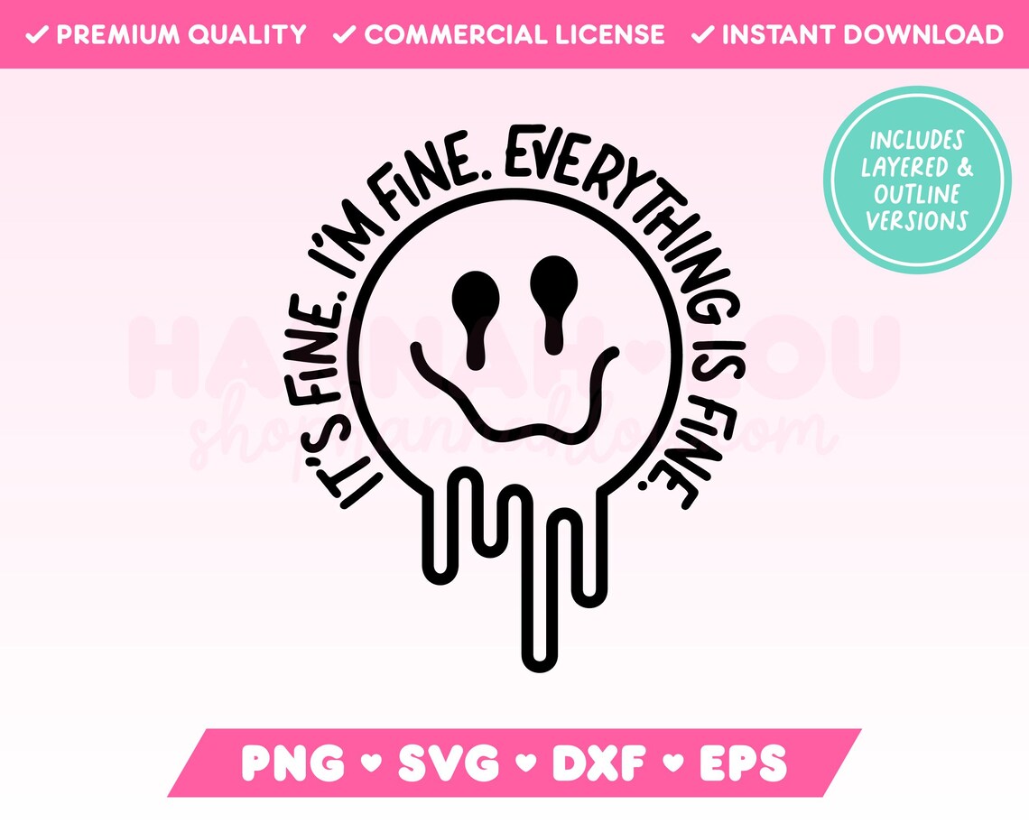 It's Fine I'm Fine Everything is Fine SVG Files for Cricut & Silhouette ...