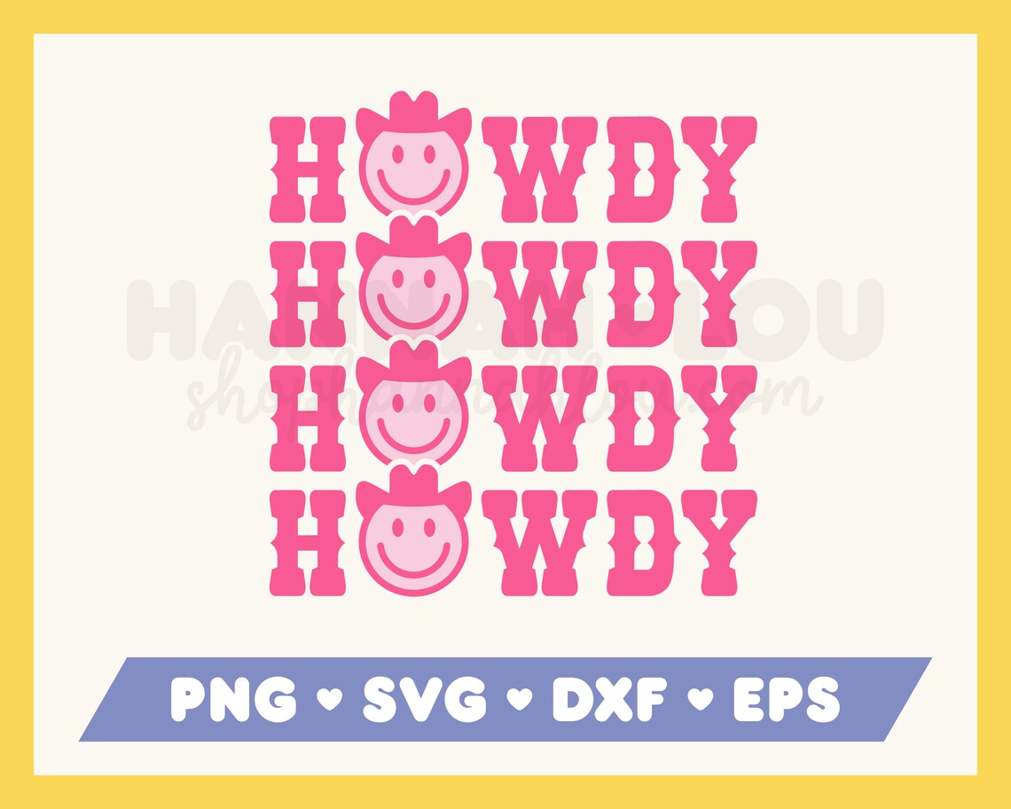 Howdy SVG Files for Cricut Howdy PNG Sublimation Designs - Etsy