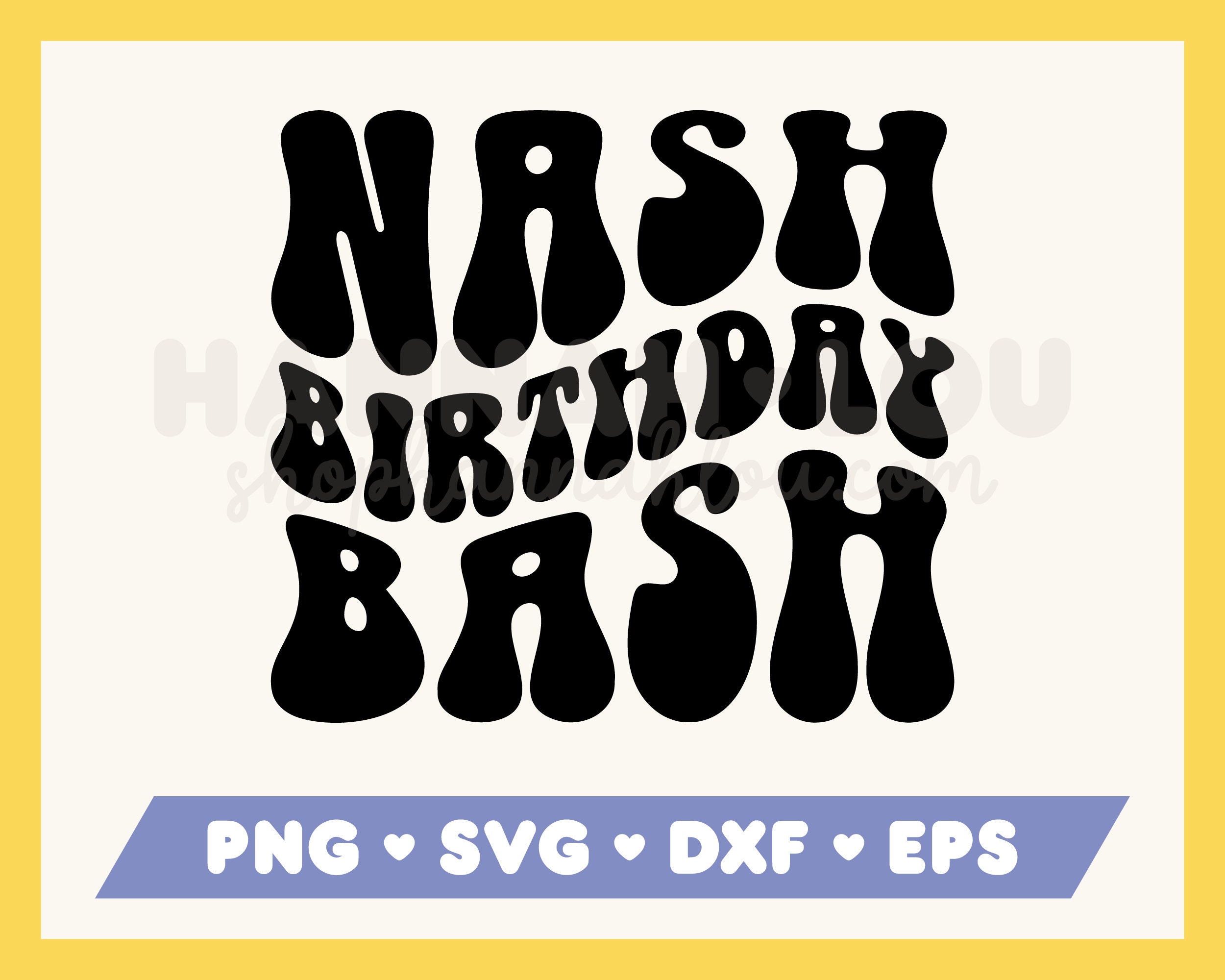 Nash Birthday Bash SVG Cut Files for Cricut, Girls Trip PNG Sublimation ...