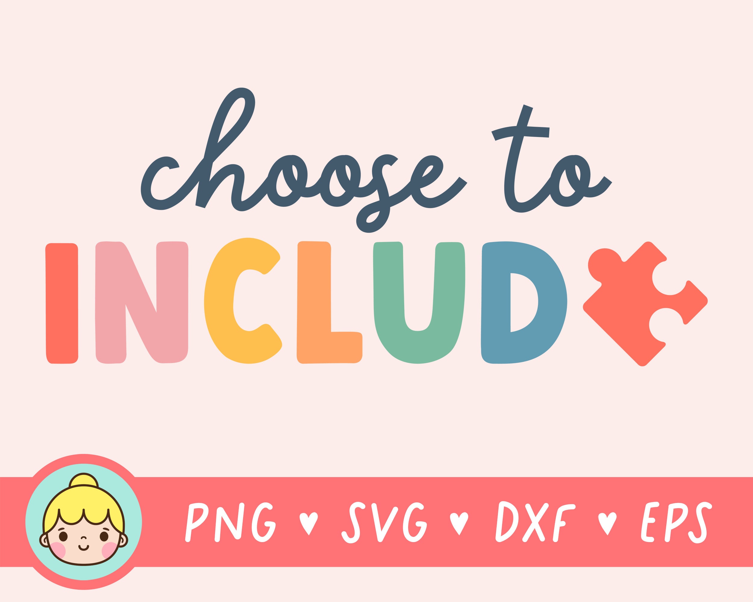 Choose to Include SVG Special Education PNG Autism Mom SVG | Etsy