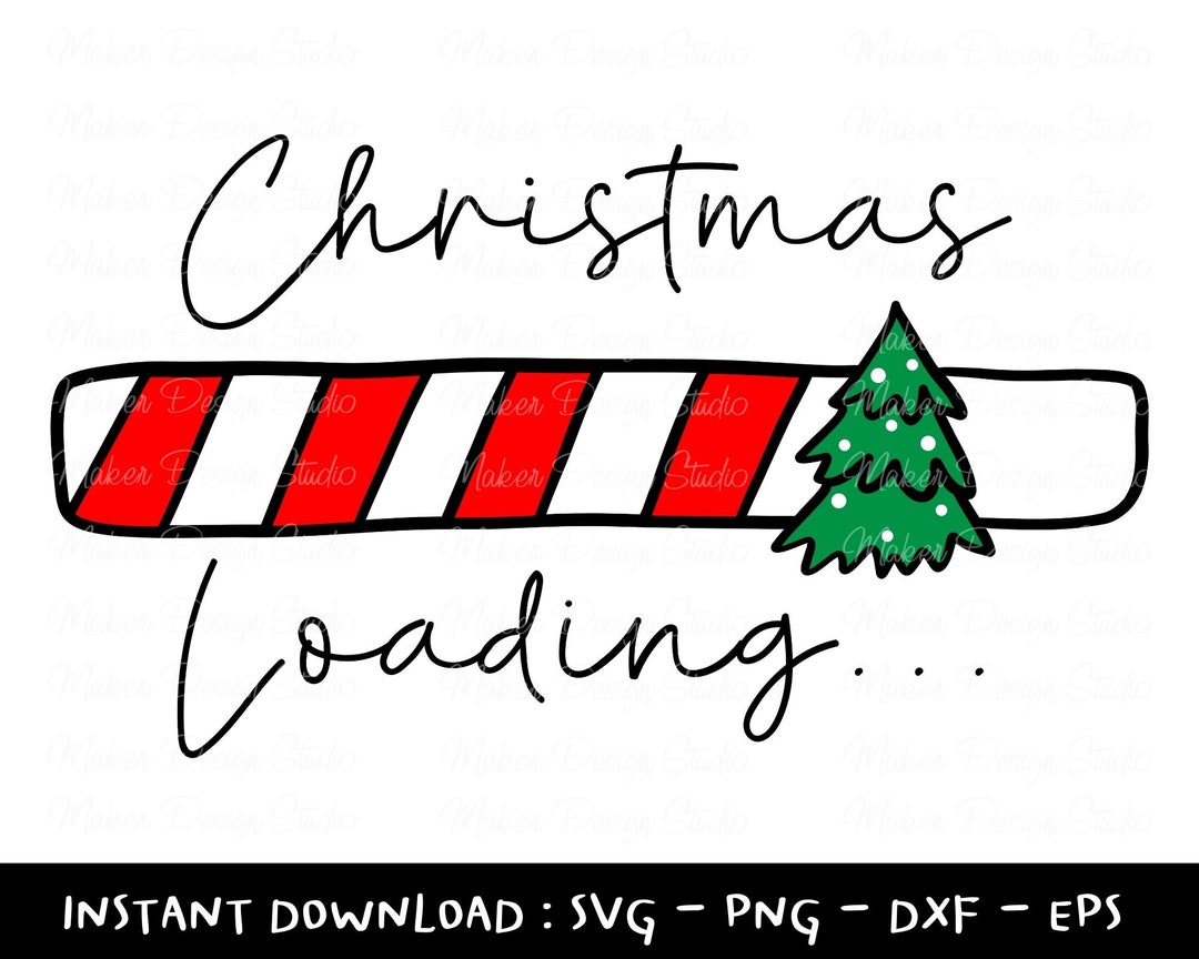 Christmas Loading Svg, Merry Christmas Svg, Christmas Shirt Svg ...