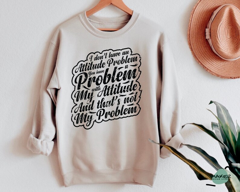 Sarcastic Svg Attitude Problem Svg My Attitude Svg Sassy | Etsy