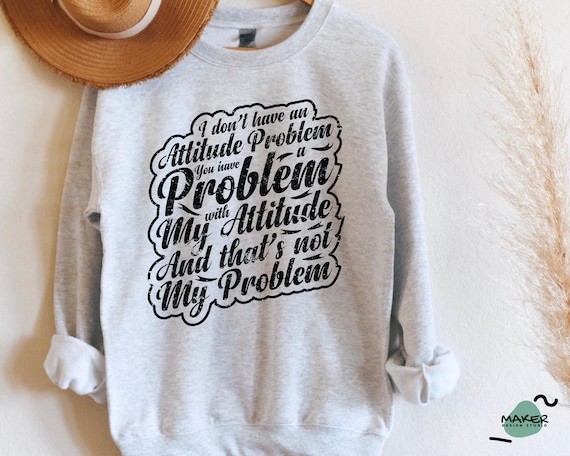 Sarcastic Svg Attitude Problem Svg My Attitude Svg Sassy | Etsy