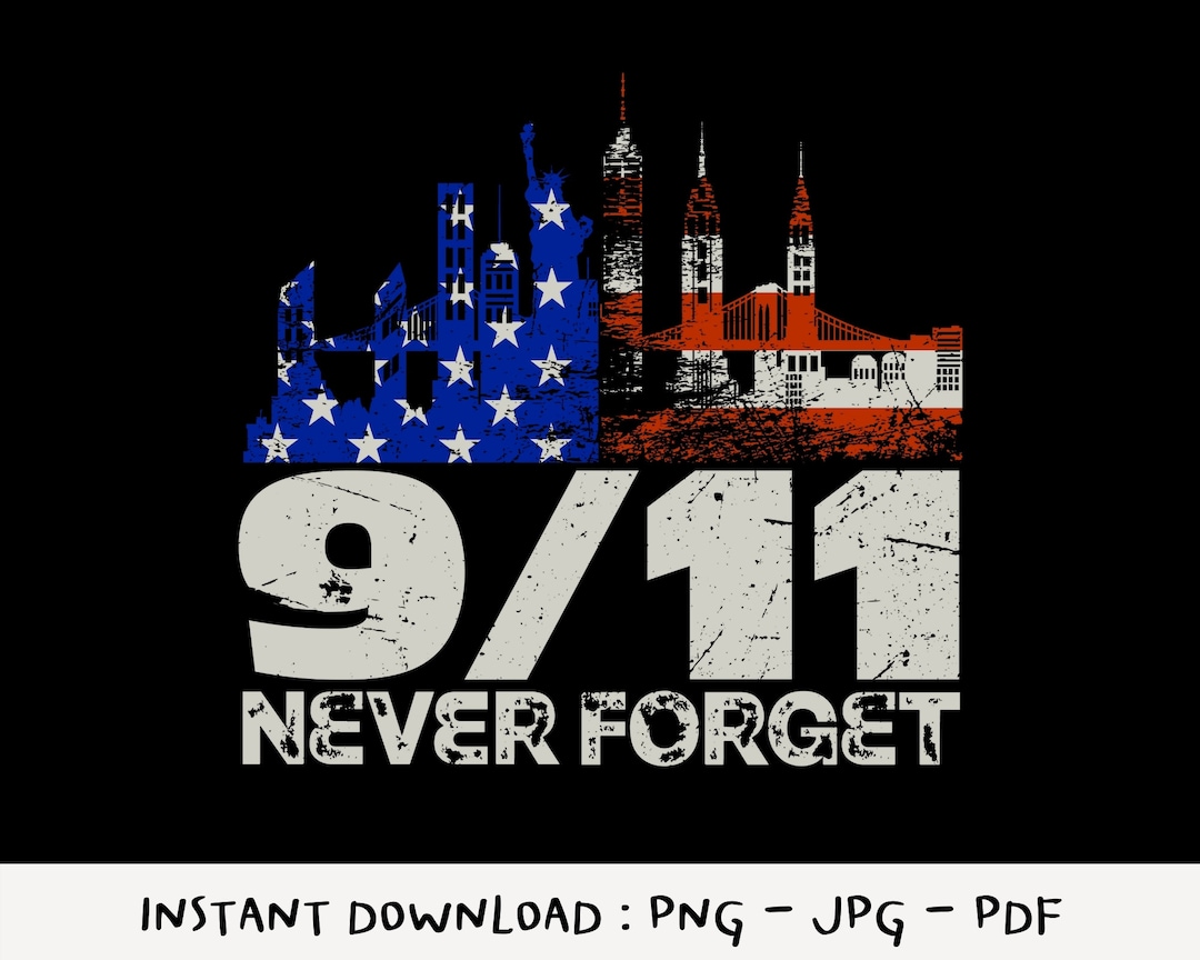 Never Forget 9/11 Png, Memorial 9/11 New York, Never Forget 9/11 ...