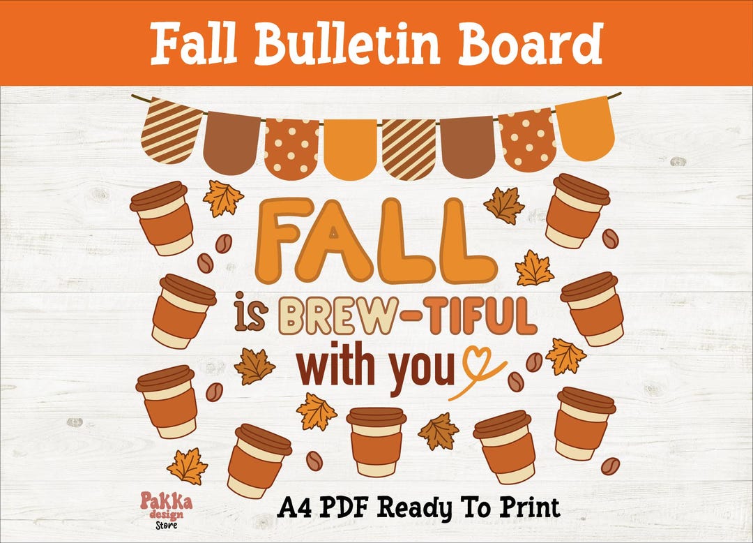Fall Coffee Bulletin Board, Autumn Printable Classroom Decor, Fall is ...