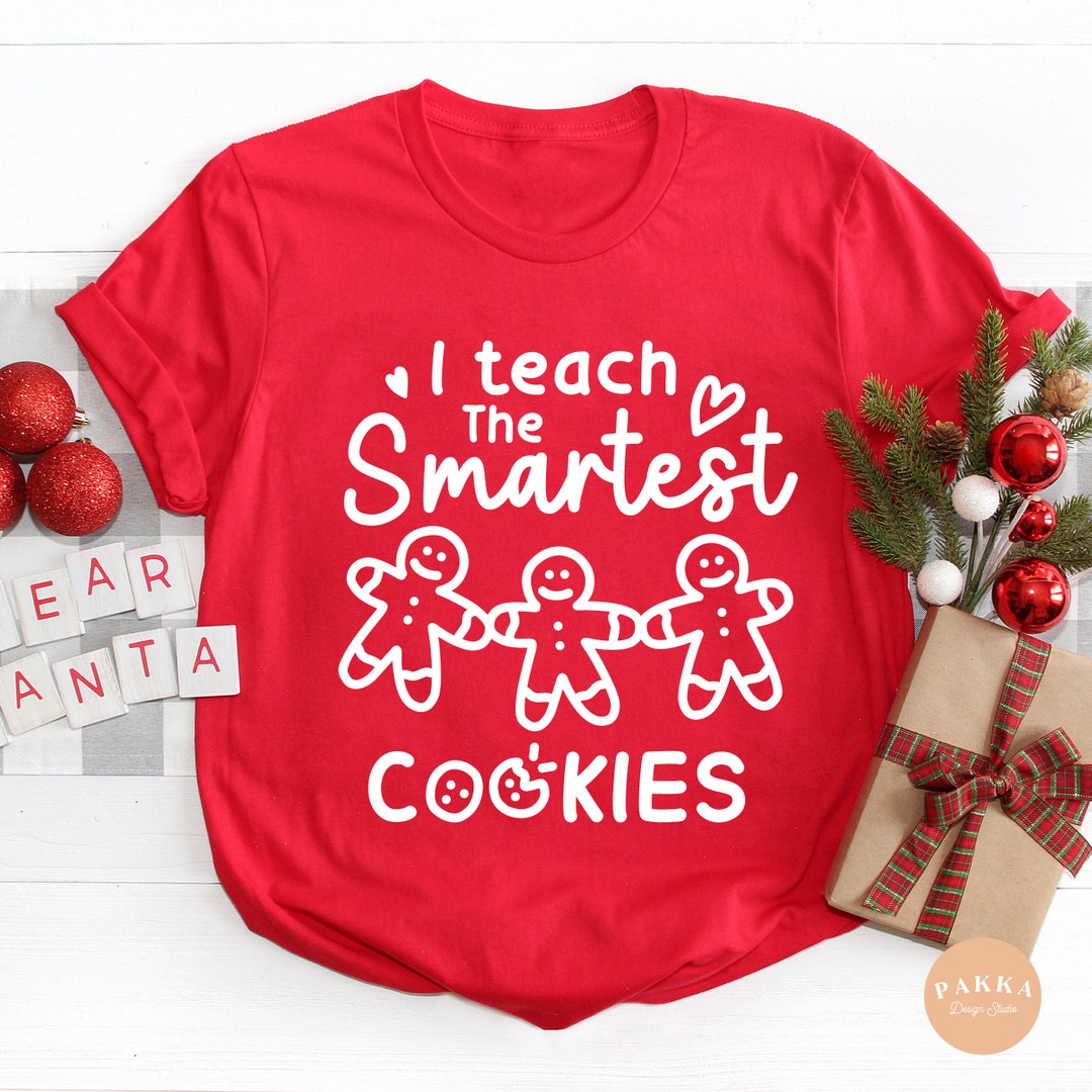 I Teach Smartest Cookies SVG, Christmas Teacher Quote PNG (digital ...