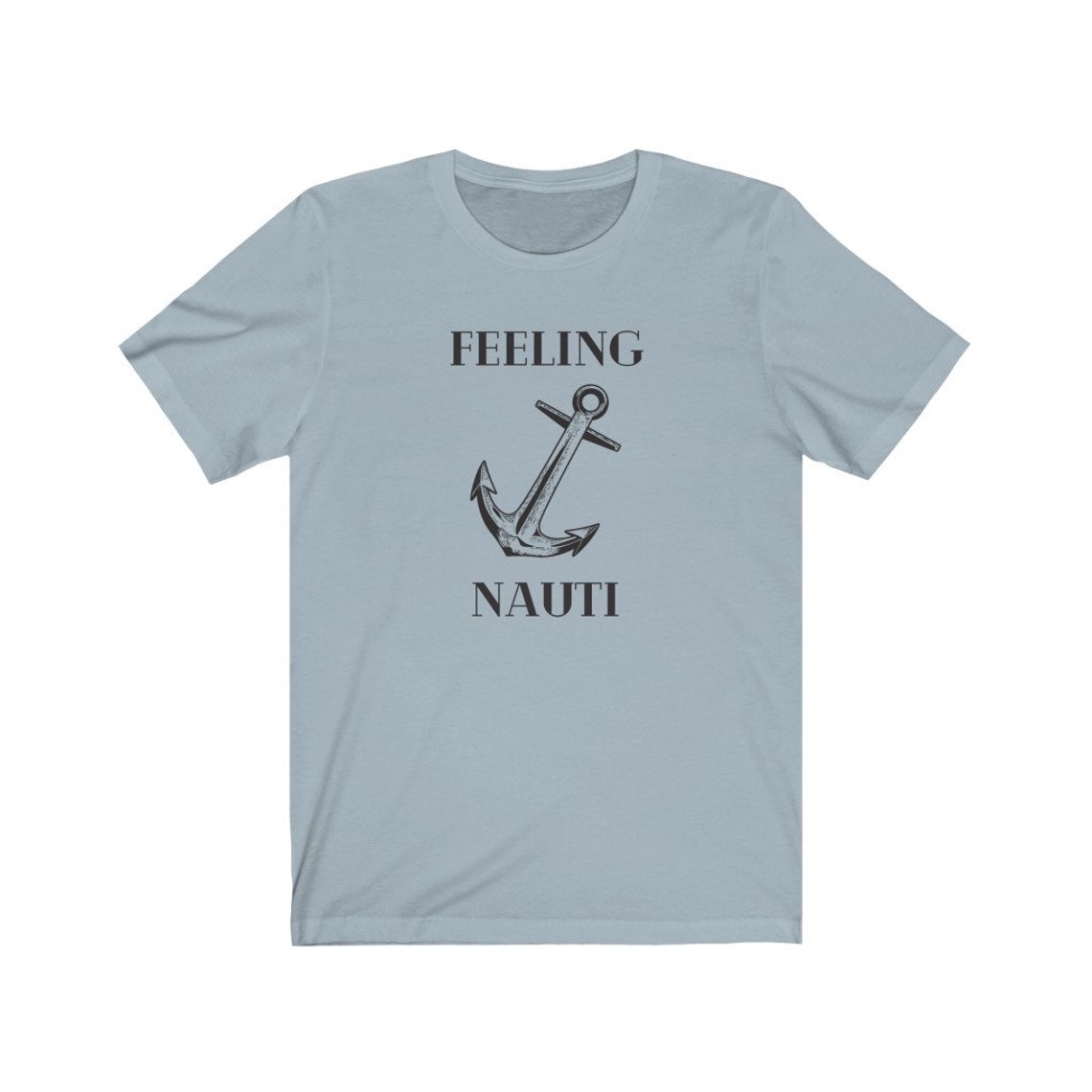 Feeling Nauti Funny Nautical Shirt, Sailing T Shirt, Naughty Anchor ...
