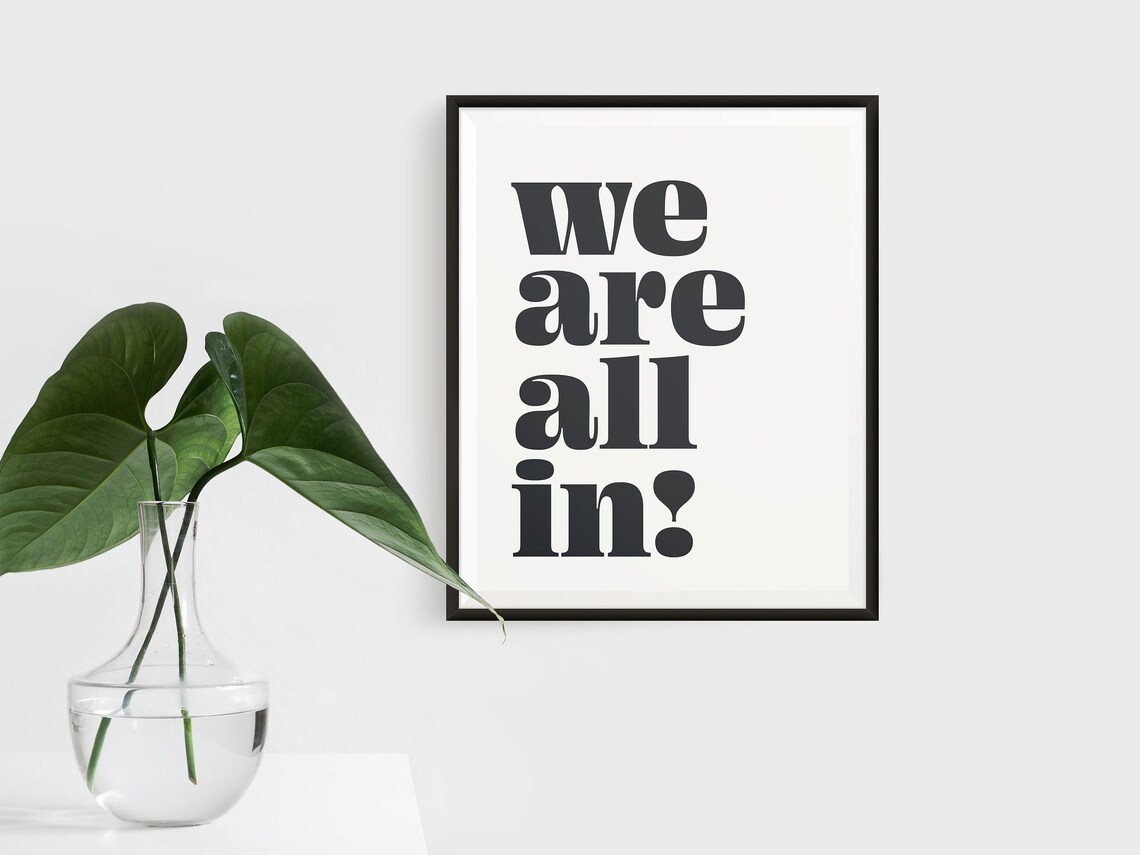We're All In! Downloadable Print - Etsy